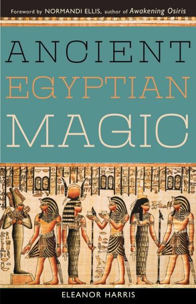 Ancient Egyptian Magic – Avalon